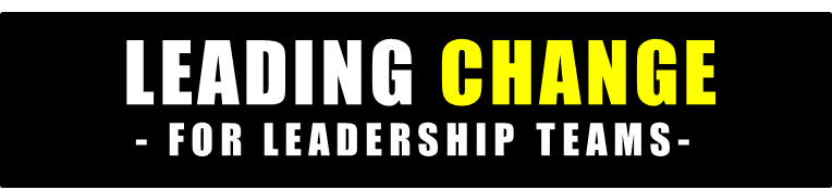 Leading Change for Leadership Teams - Change & Strategy